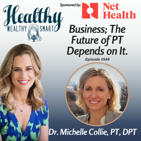 550: Dr. Michelle Collie: Business; The Future of Our Profession ...